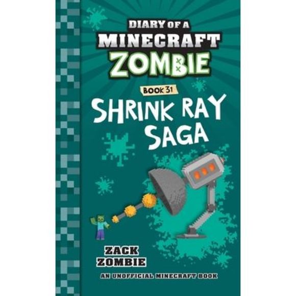 Zack Zombie | Other | Diary Of A Minecraft Zombie Book 3 Shrink Ray ...